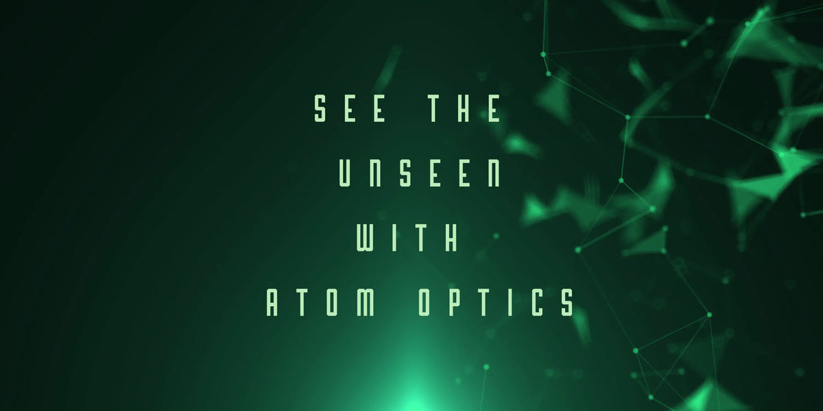 Experience Premier Night Vision with Atom Optics